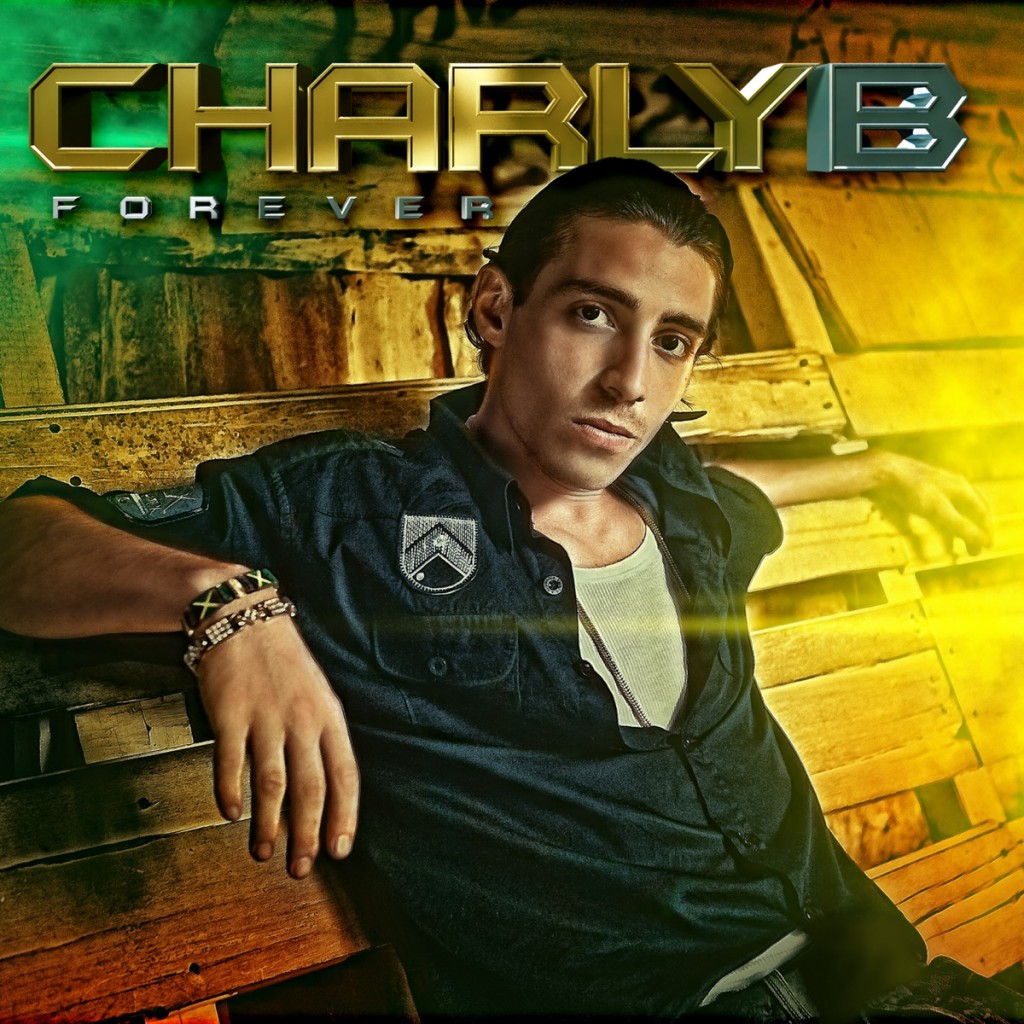 Charly B – Forever (2013) – iWelcom