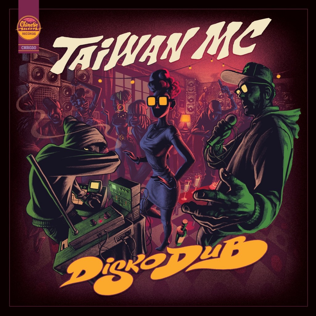 Taiwan MC – Diskodub (2014) – iWelcom